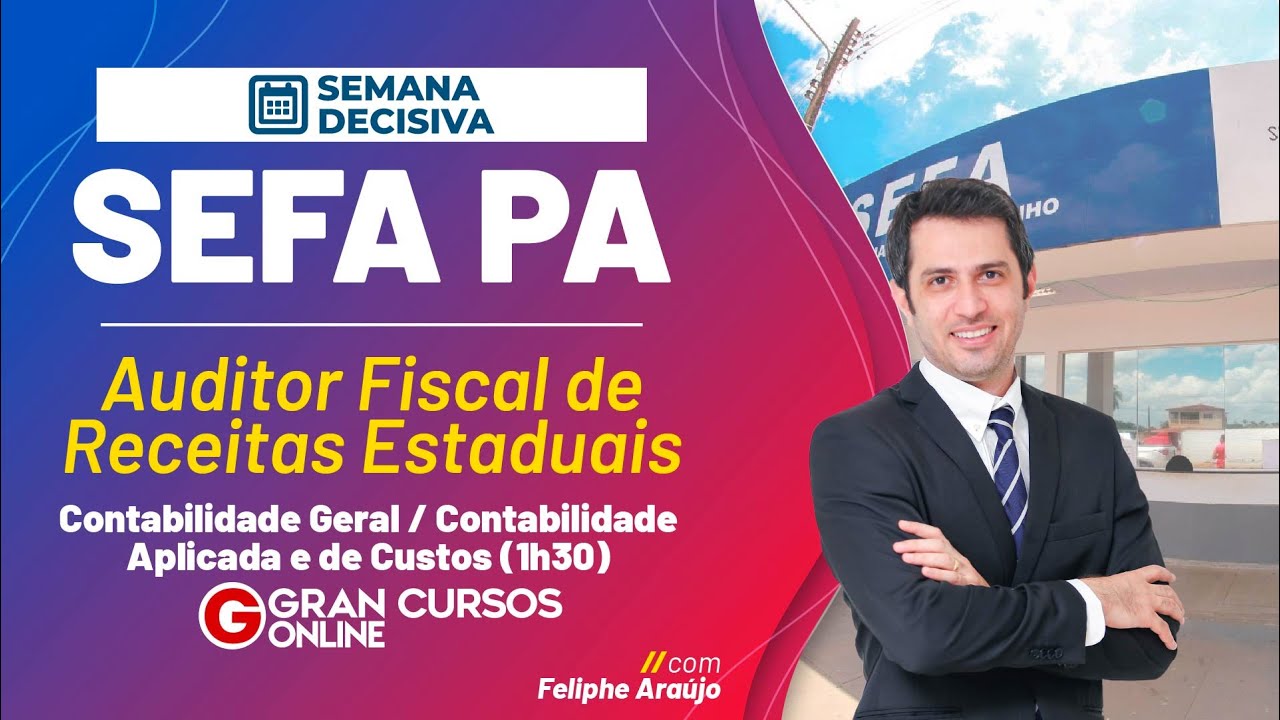 Concurso SEFA PA - Auditor Fiscal | Semana Decisiva - Contabilidade ...