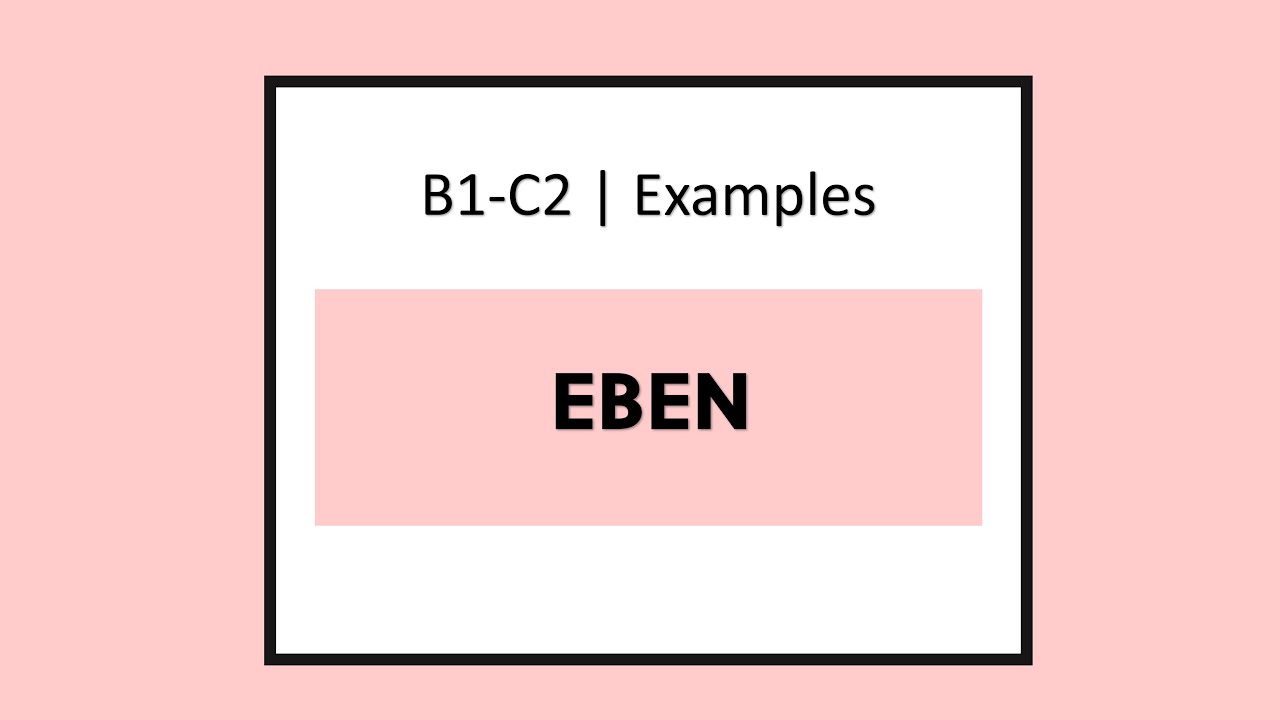 EBEN (MEANINGS & EXAMPLES) | LEARN GERMAN B1-C2 - YouTube