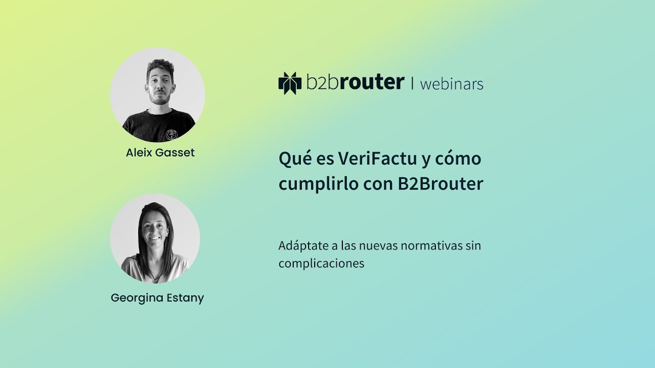 ¿Qué es Verifactu y cómo cumplirlo con B2Brouter? 👩🏻‍💻🏦 - YouTube