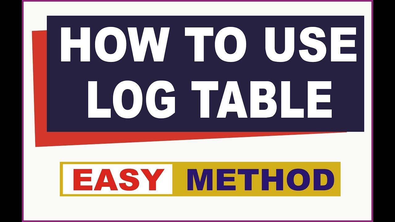 How to use log table, Easy Method - YouTube