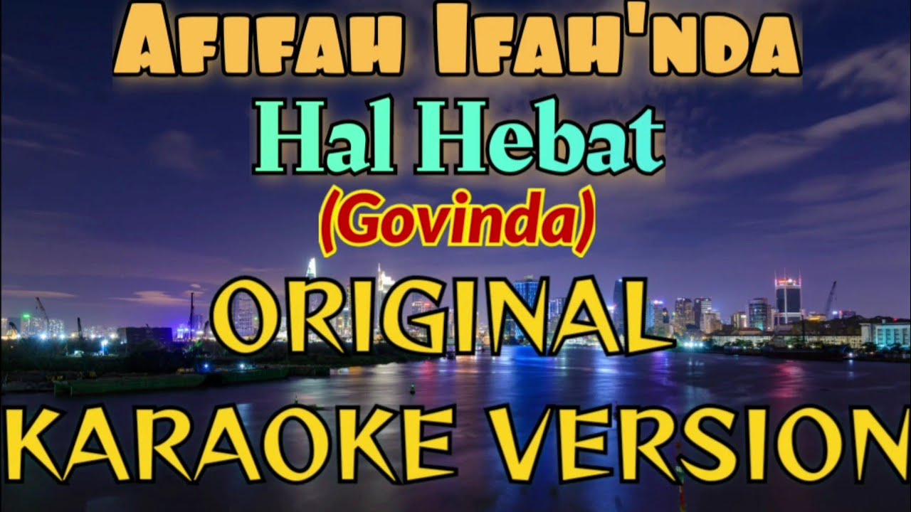 Afifah - Hal Hebat Karaoke - YouTube