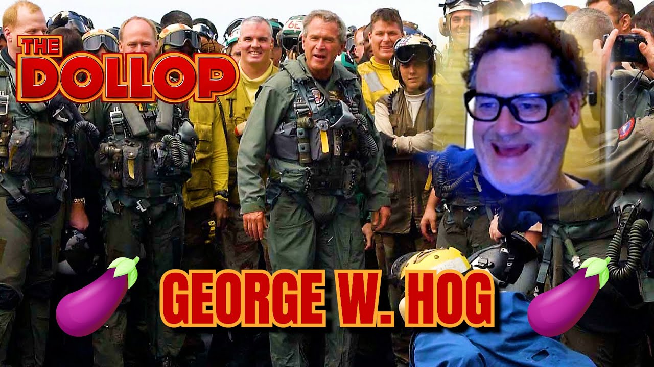 George W. Bush was PACKING I The Dollop Podcast Clip - YouTube