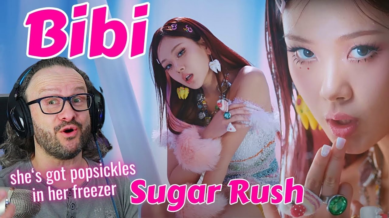 sweet like candy 비비 (BIBI) - SUGAR RUSH Official M/V reaction - YouTube