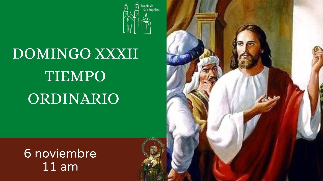 Misa Domingo Xxxii Tiempo Ordinario Youtube