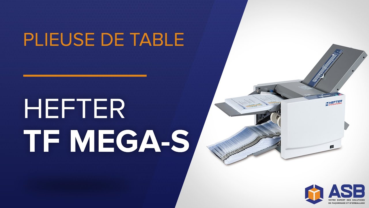 Plieuse de table HEFTER Systemform TF MEGA S I ASB - YouTube