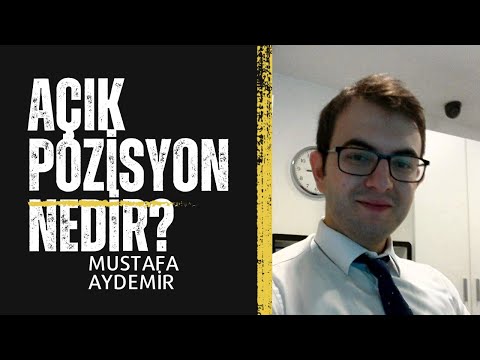 Açık Pozisyon nedir?