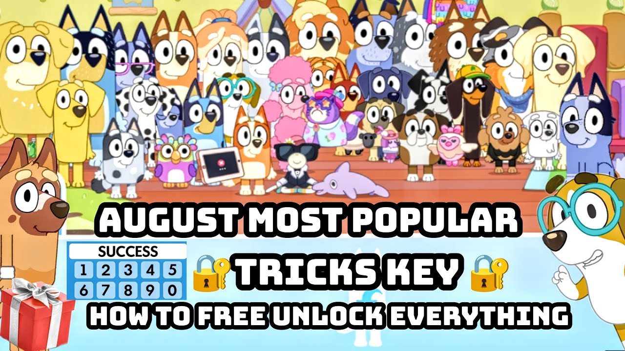 Bluey Let's Play August Most Popular Tricks Key How To Free Unlock ...