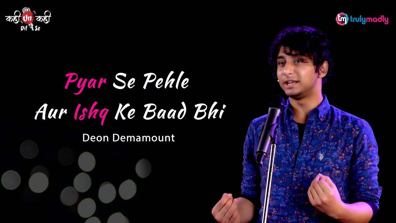 Pyar Se Pehle Aur Ishq Ke Baad Bhi By Deon Demamount | New Hindi Poetry ...