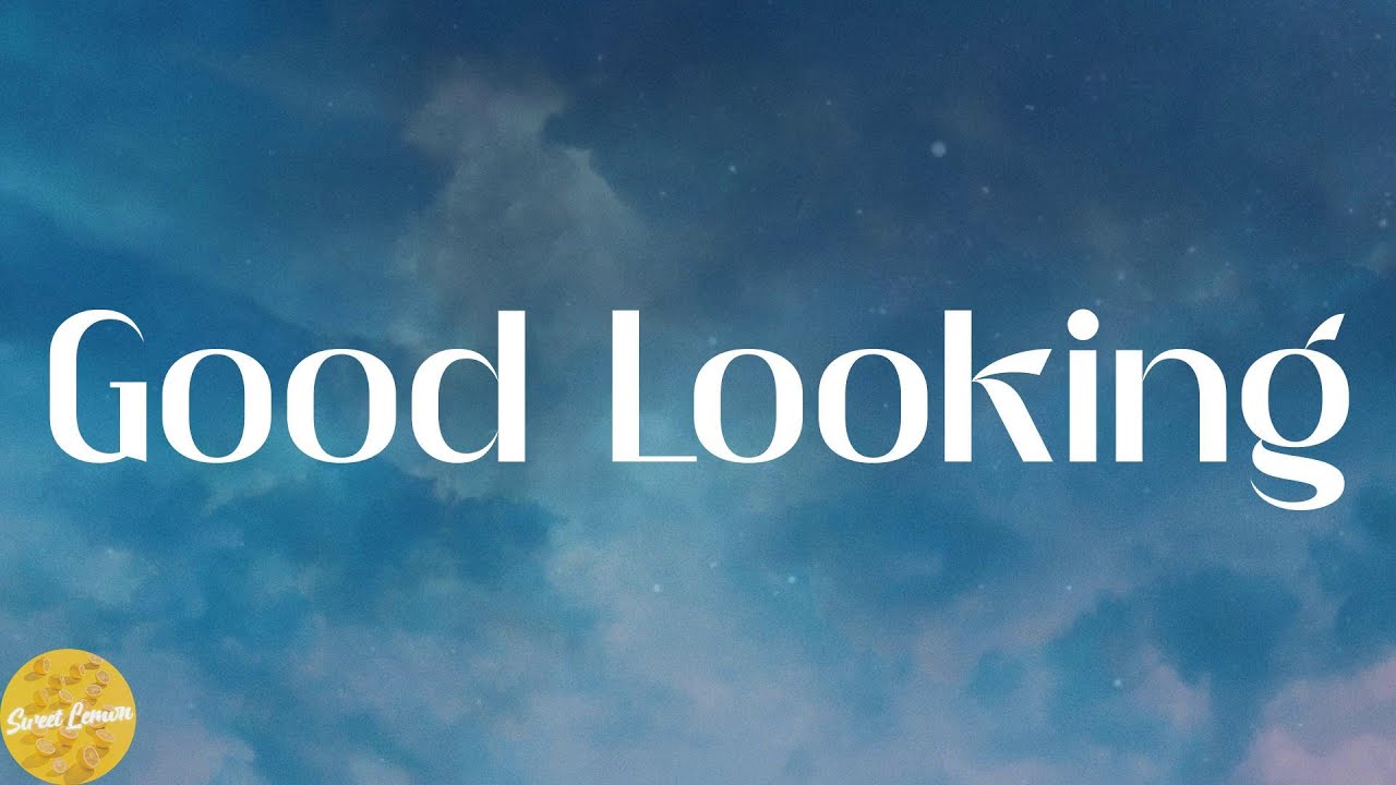 Suki Waterhouse - Good Looking (Lyrics) - YouTube