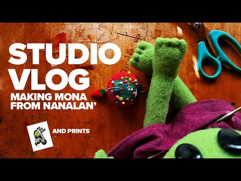 Studio Vlog: Making Mona from Nanalan' and printing Mona, Russer and ...
