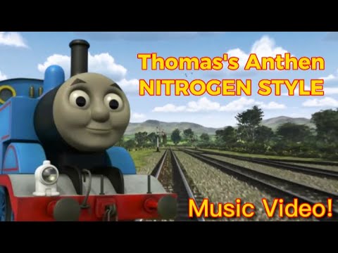 Thomas's Anthem Remake [NITROGEN STYLE/MUSIC VIDEO] - YouTube