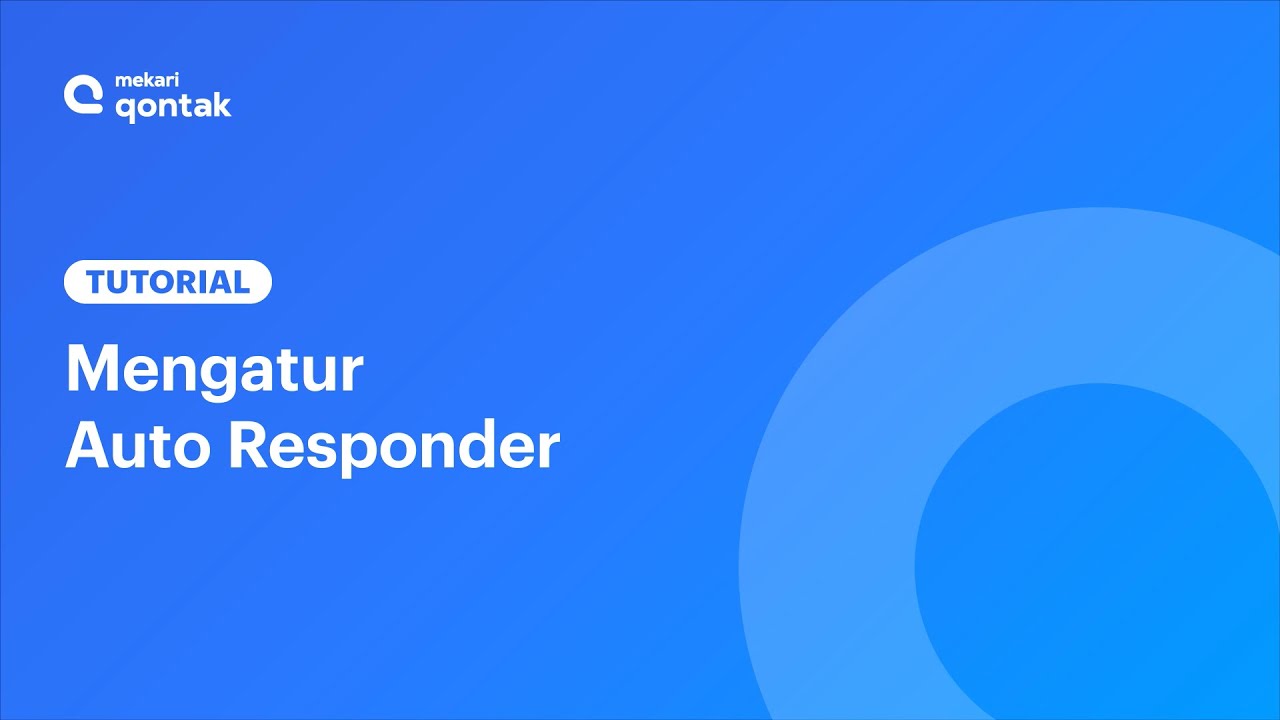Tutorial - Settings: Mengatur Auto Responder - YouTube
