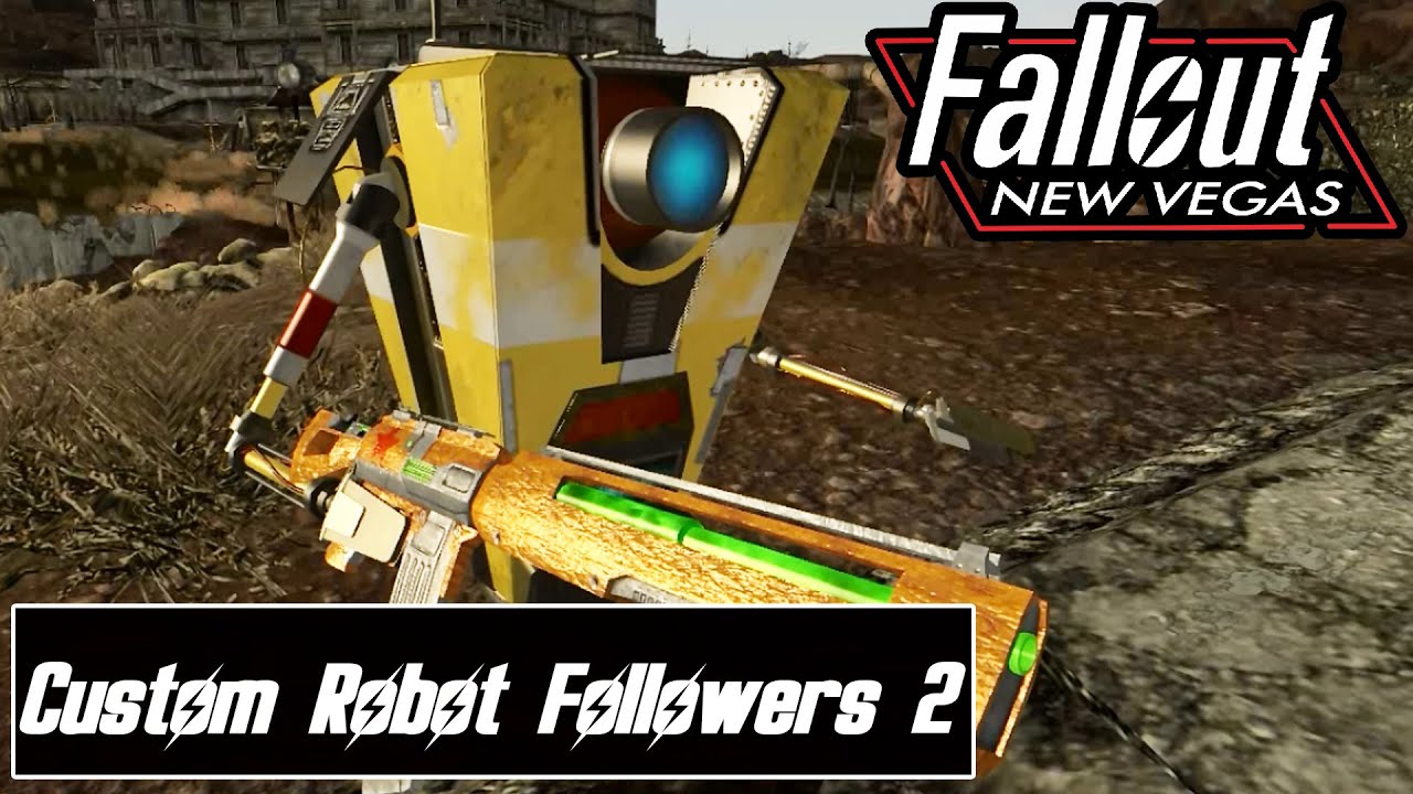 Fallout NV Mods: CUSTOM ROBOT FOLLOWERS 2 - YouTube