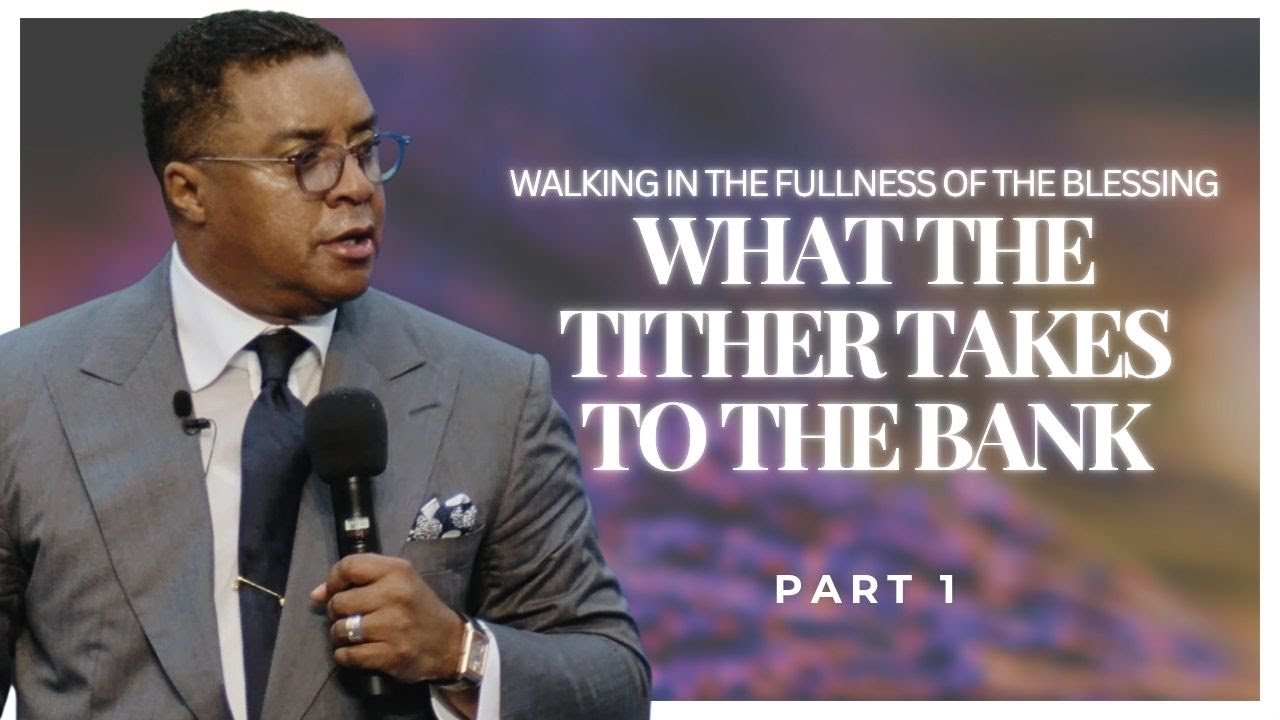 Walking in the Fullness of the Blessing: What the Tither Takes to the ...