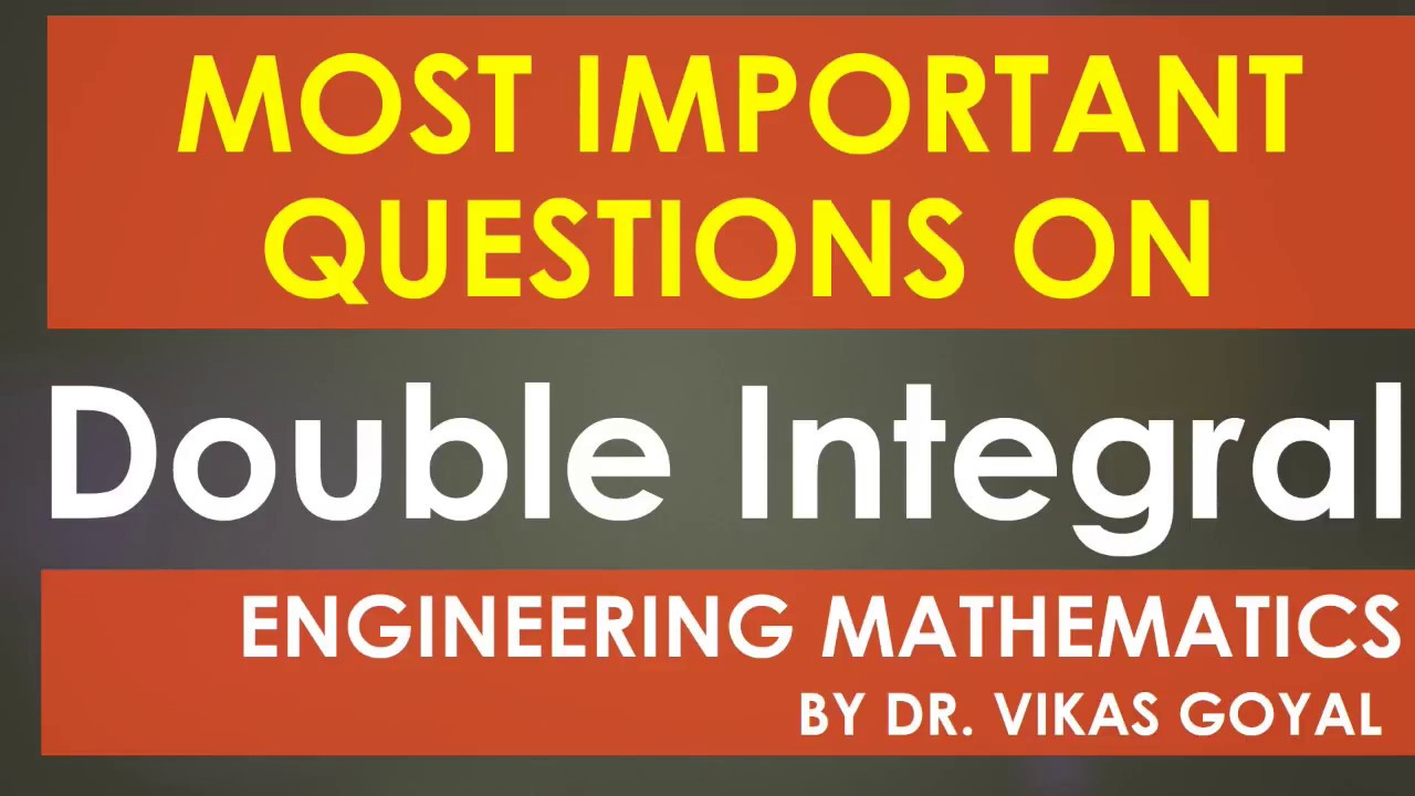 Double Integral Most Important Questions - YouTube