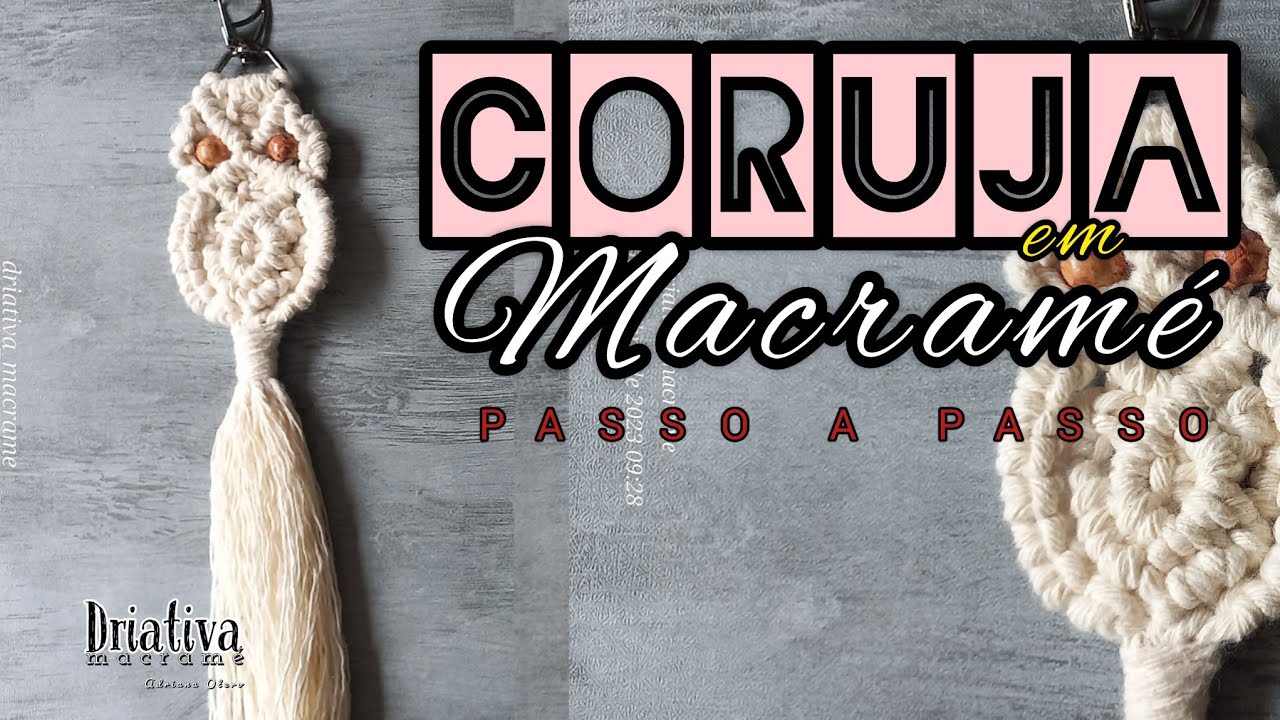 CORUJA DE MACRAMÉ FÁCIL /PASSO A PASSO #driativaensina #tutorial #art # ...