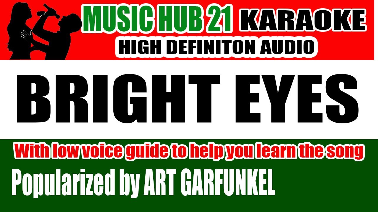 BRIGHT EYES Karaoke Lower Key | Art Garfunkel | High Definition Audio ...