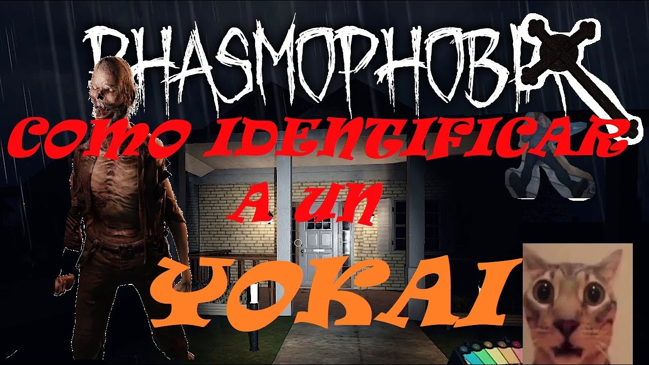 COMO IDENTIFICAR A UN YOKAI EN PHASMOPHOBIA - YouTube