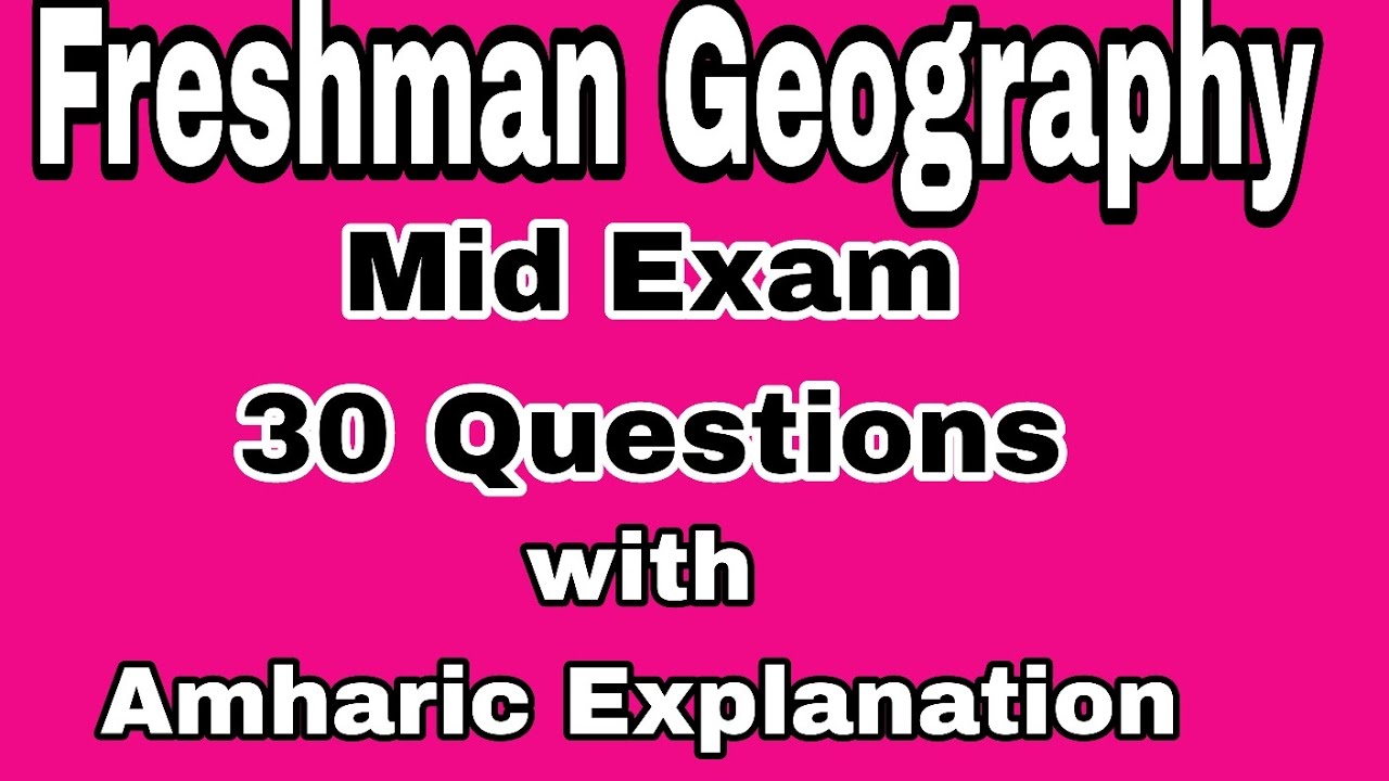 Freshman Geography Mid Exam with explanations part 60#freshman#news# ...