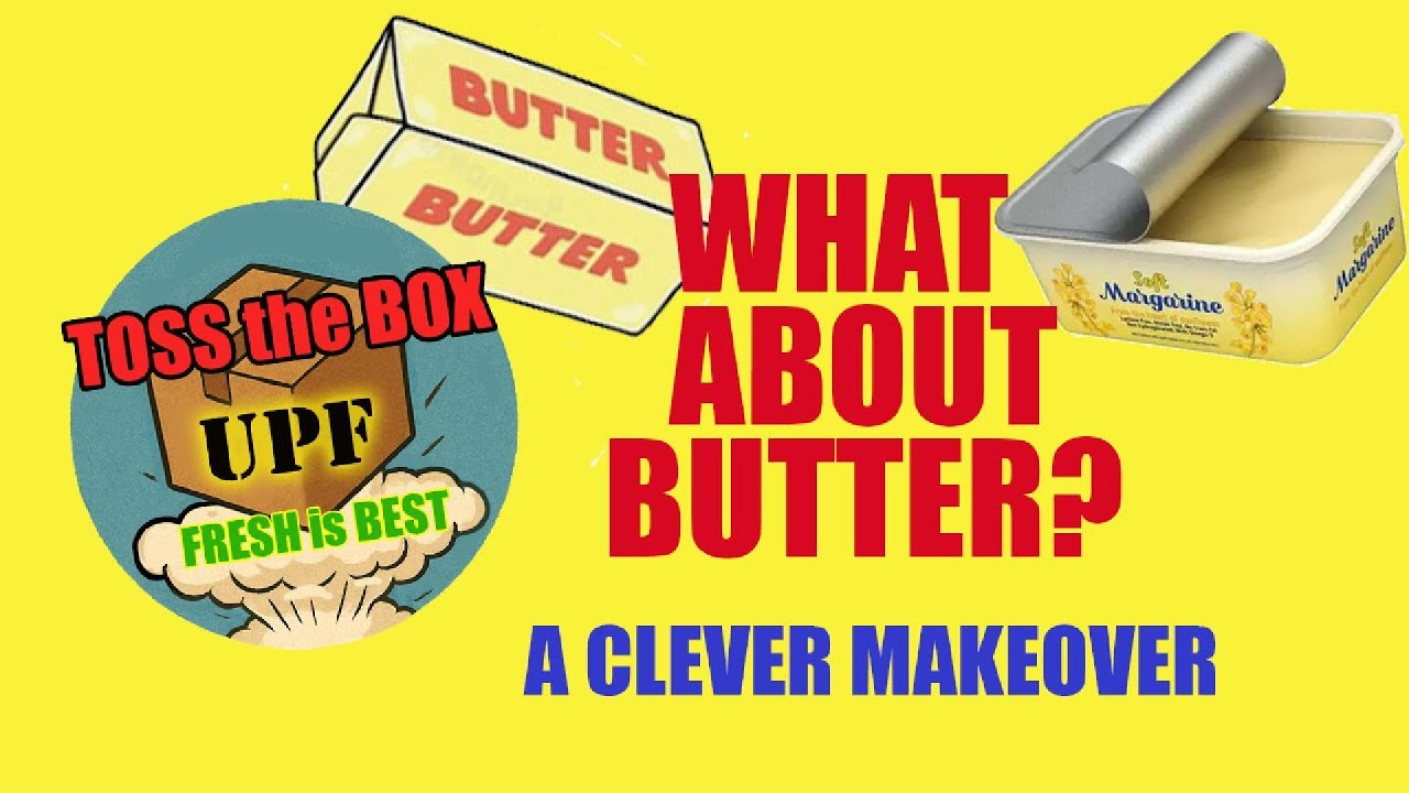 What About Butter? A Clever Makeover - YouTube
