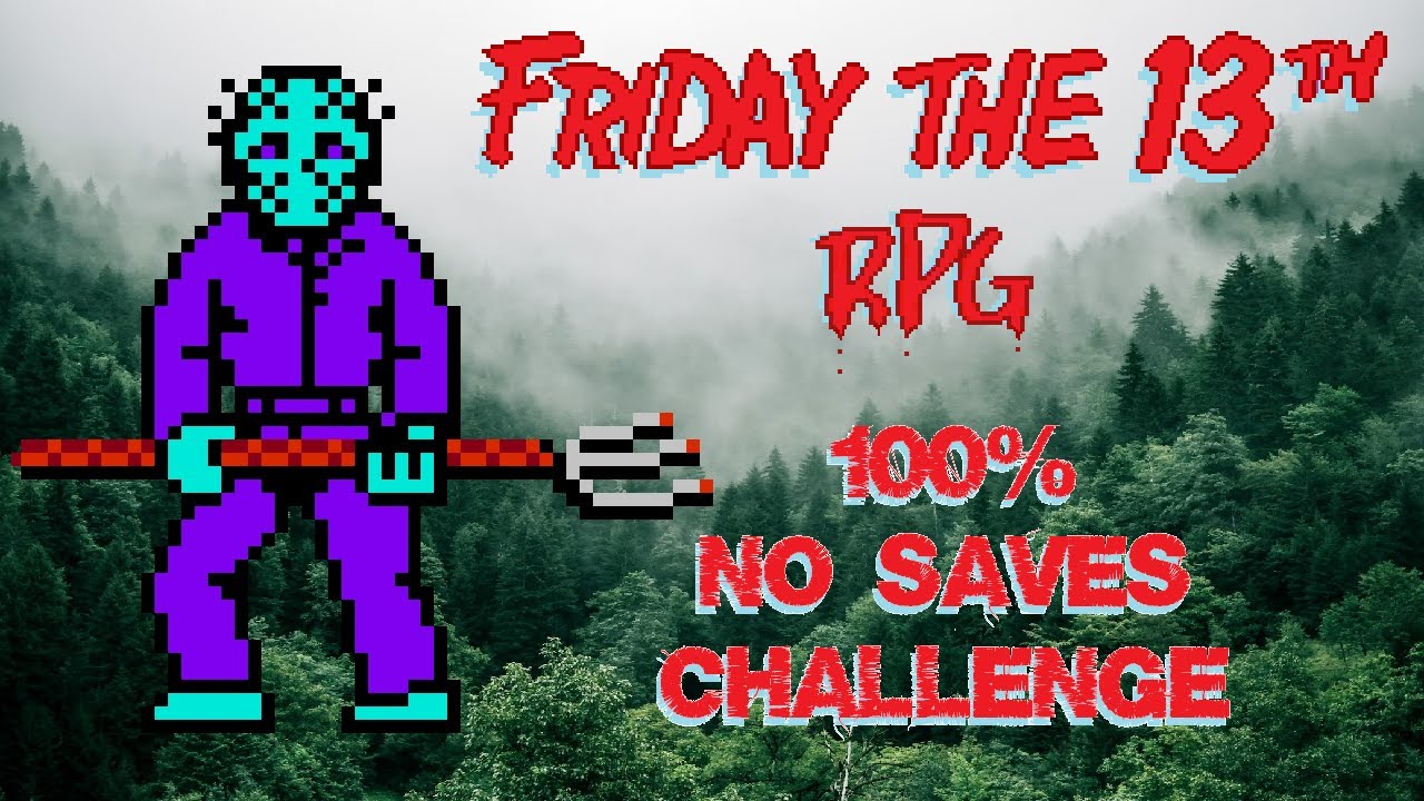 Friday the 13th RPG (100% No Saves Challenge) Full Game Longplay ...