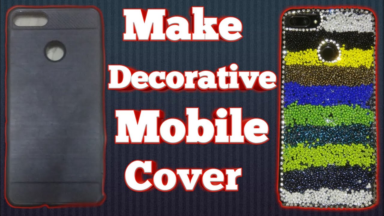 | How to make Decorative Mobile Cover | DIY Mobile Cover| Easy and ...