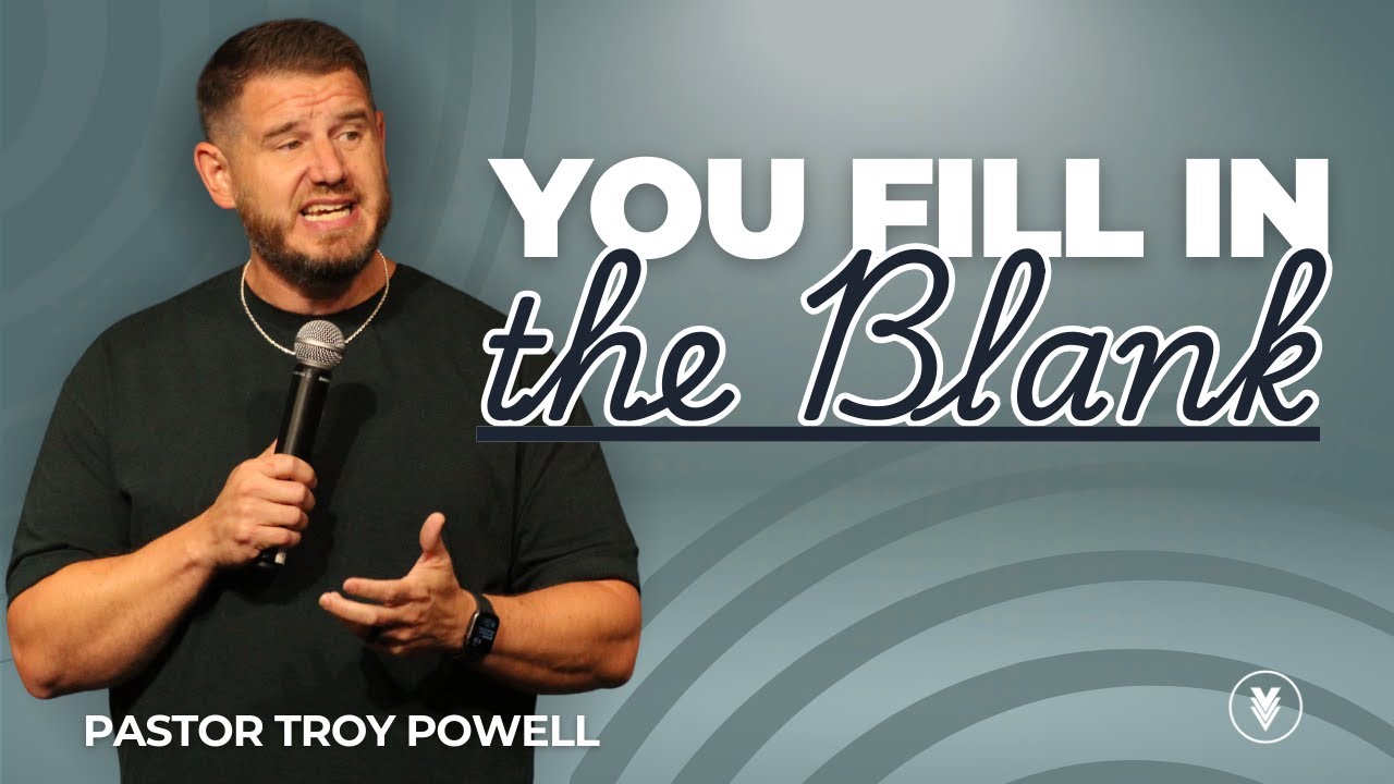 You Fill In The Blank // Troy Powell - YouTube