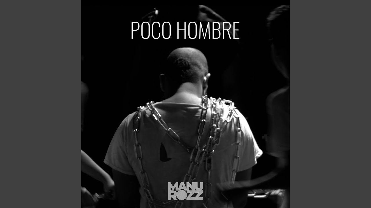 Poco Hombre - YouTube