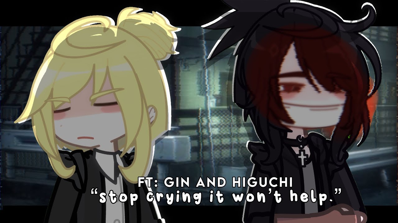 “𝘢𝘧𝘵𝘦𝘳 𝘵𝘩𝘦 𝘷𝘢𝘮𝘱𝘪𝘳𝘦 𝘦𝘧𝘧𝘦𝘤𝘵” ft: Higuchi and Gin | BSD X GACHA ...
