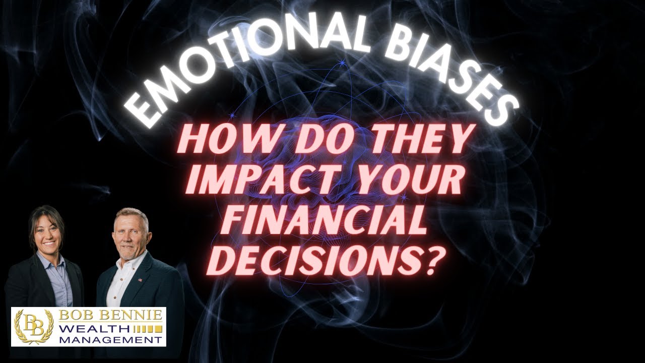Emotional Biases: How Do They Impact Your Financial Decisions? - YouTube
