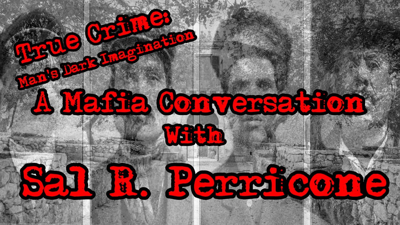 A MAFIA CONVERSATION [With Retired Federal Prosecutor, FBI Agent, and ...