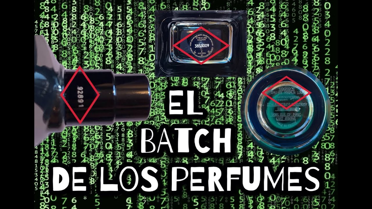🔢El Batch de los perfumes. Que es? Para que se usa? Donde comprobarlo ...