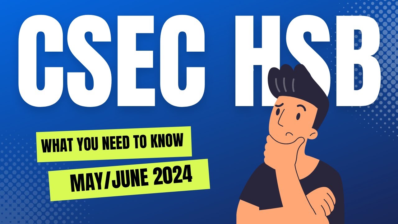 CSEC HSB Live Session for May/June2024 - YouTube