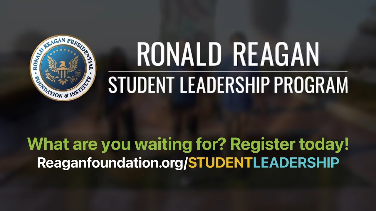 Ronald Reagan Student Leadership Program 2022 - YouTube