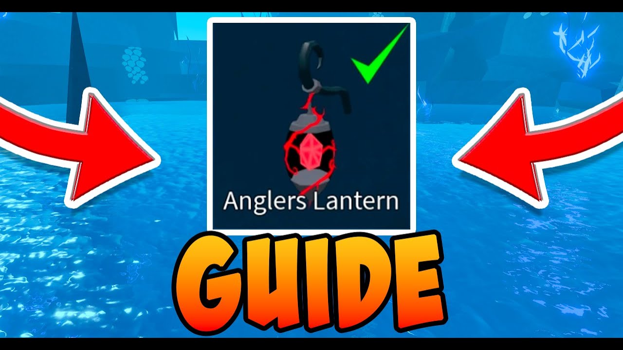 COMMENT AVOIR LA ANGLERS LANTERN SUR FISCH ROBLOX ! - YouTube