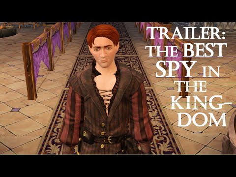 TRAILER: "The best Spy in the Kingdom" — A The Sims Medieval mystery ...