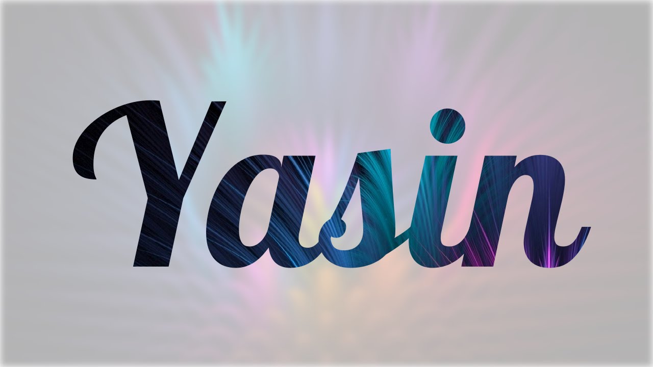 Significado de Yasin, nombre Árabe para tu bebe niño o niña (origen y ...