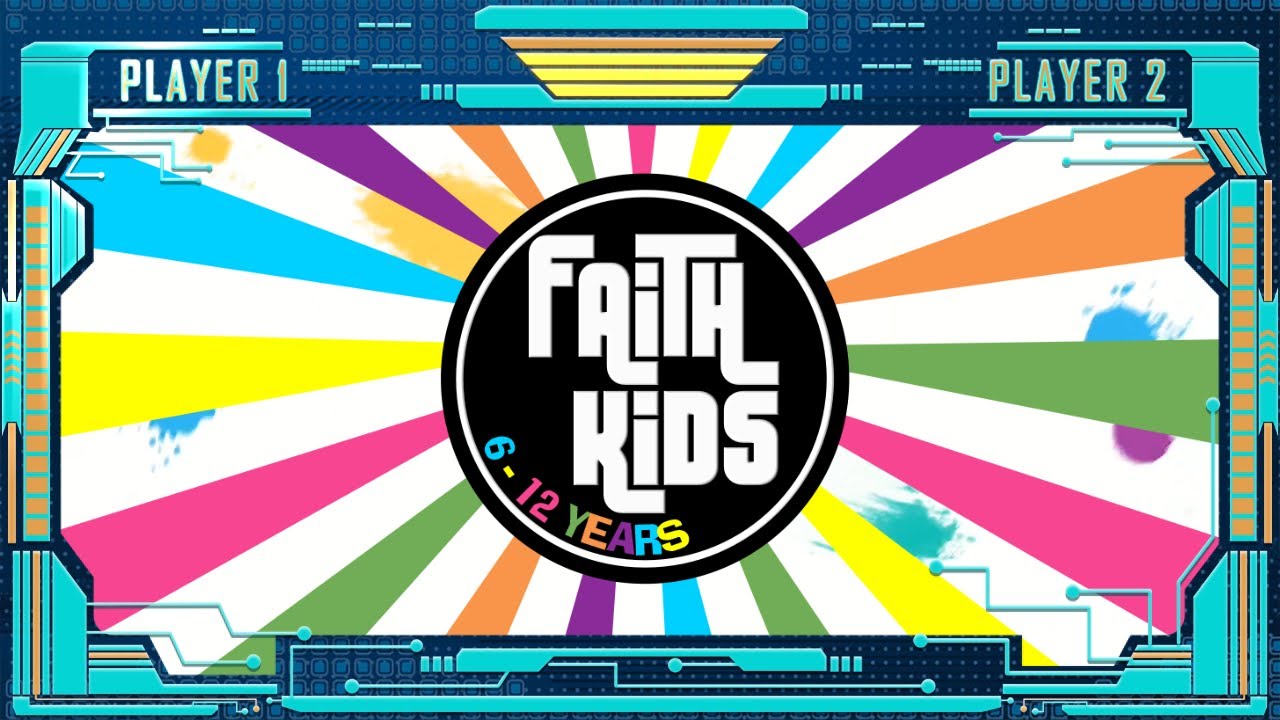 Rhema South Coast Kids Ministry - FaithKids ages 6 - 12 years – 7 July ...