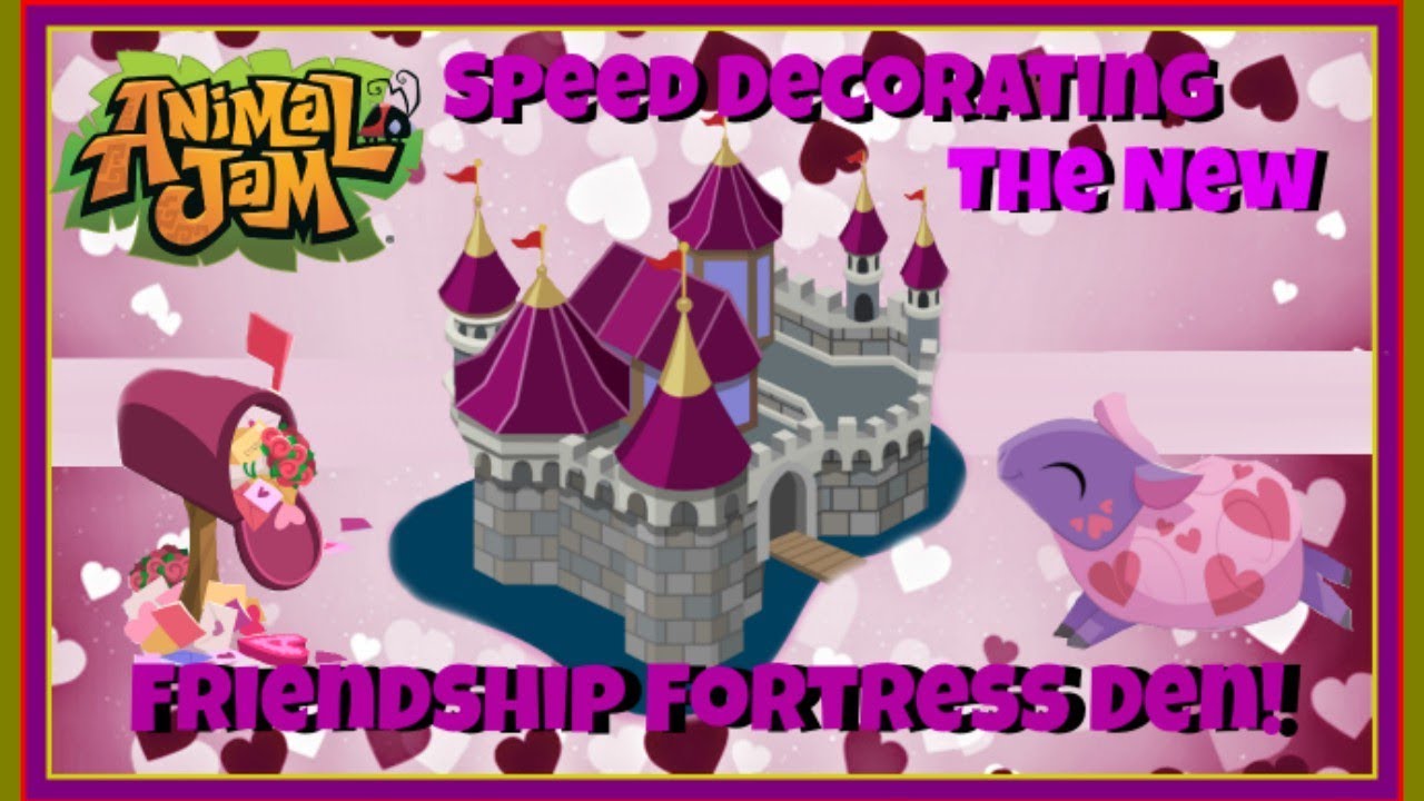 Animal Jam: Speed Decorating The New Friendship Fortress Den! - YouTube