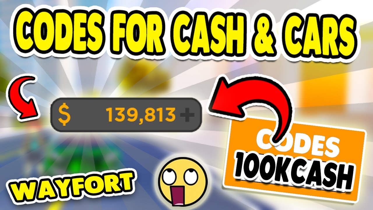 WORKING ALL ROBLOX WAYFORT CODES FOR MONEY & CARS 🚙 - YouTube