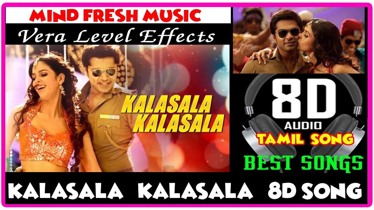 Kalasala Kalasala 8d song II Osthe | STR, Thaman II 8d Audio Effects ...