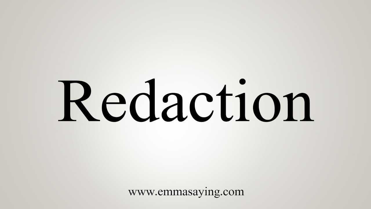 How To Say Redaction - YouTube