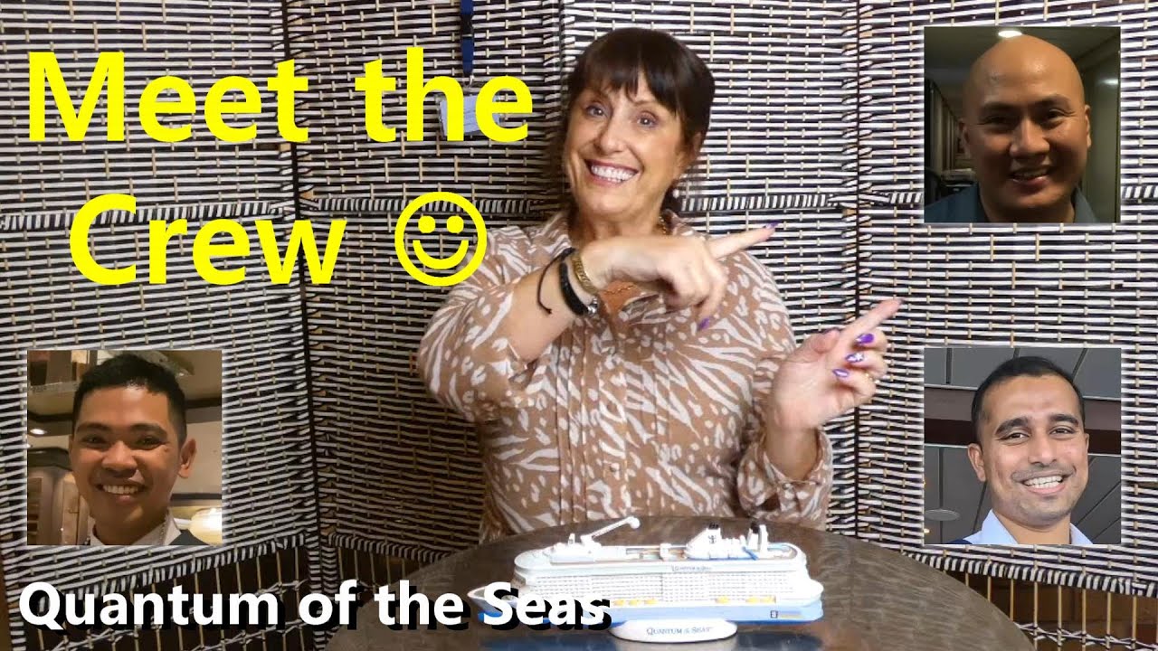 Meet the Crew - We Chat With the Crew on Royal Caribbean Quantum of the ...
