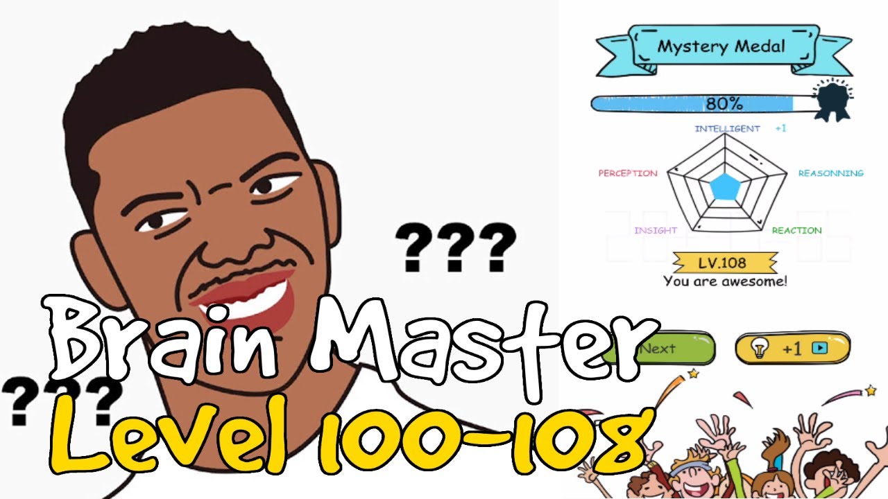 Brain Master Level 100 101 102 103 104 105 106 107 108 Answers ...