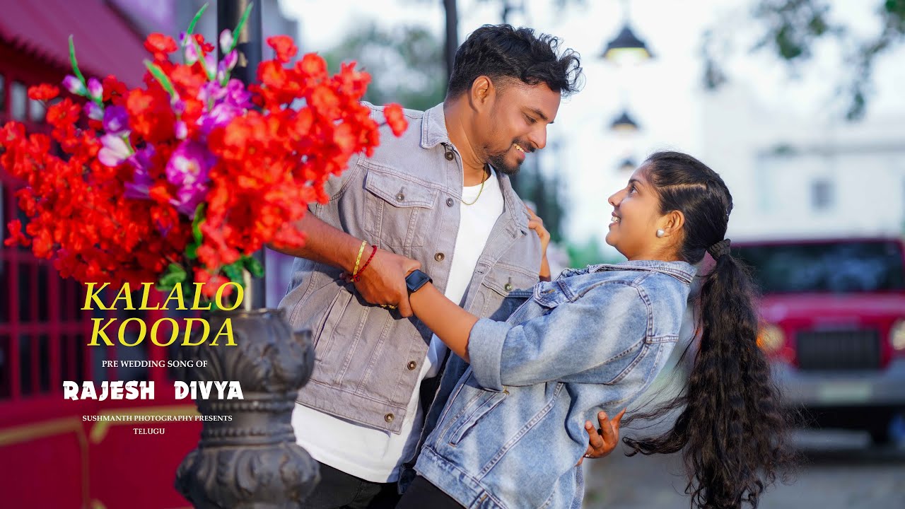 Kalalo Kooda 4K | RAJESH & DIVYA | CINEMATIC | PREWEDDING FILM BY ...