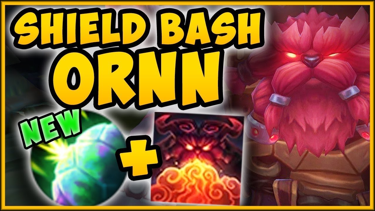 SOUND THE HORN! HERE COMES THE ORNNNNNN! SHIELD BASH ORNN SEASON 9 TOP ...