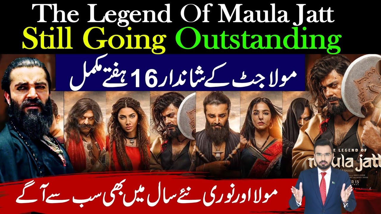 The Legend Of Maula Jatt Still Going Outstanding | Box Office ...