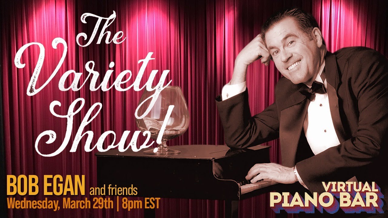 Bob Egan's Variety Show - Night One - YouTube