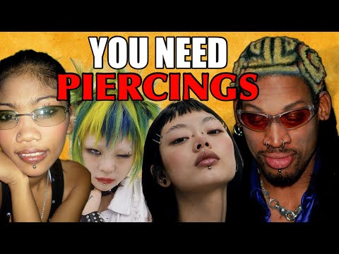 Why Your Style Needs Piercings !