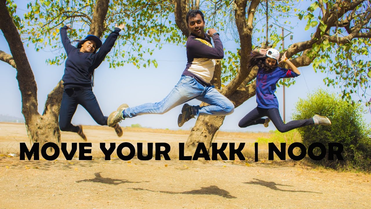 Move Your Lakk Video Song | Noor| originals|ADC| Sonakshi Sinha ...